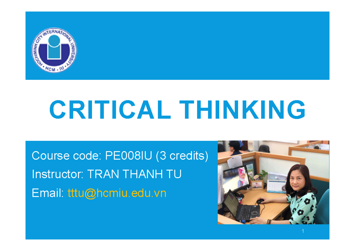 3 - Chapter 3 - CRITICAL THINKING Course code: PE008IU (3 credits ...
