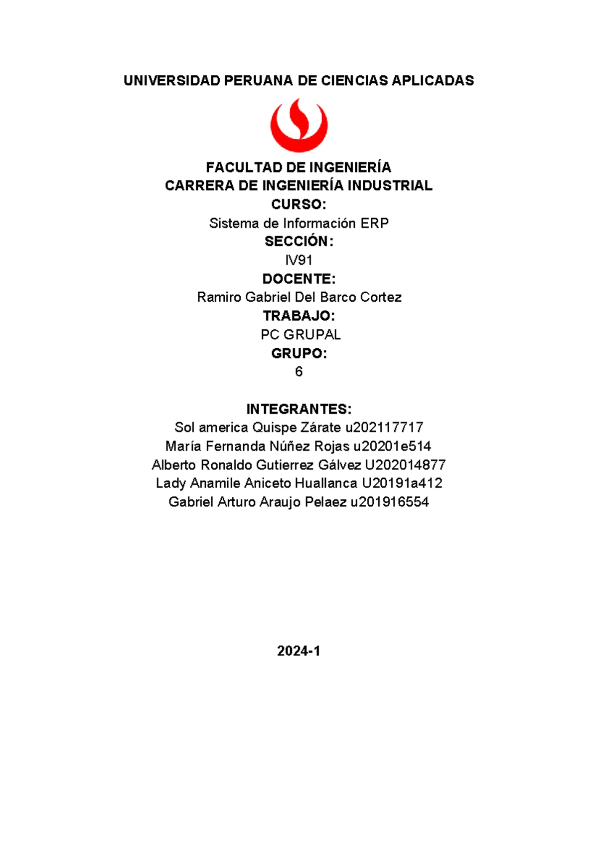 PC Grupo 6 - PC - UNIVERSIDAD PERUANA DE CIENCIAS APLICADAS FACULTAD DE ...