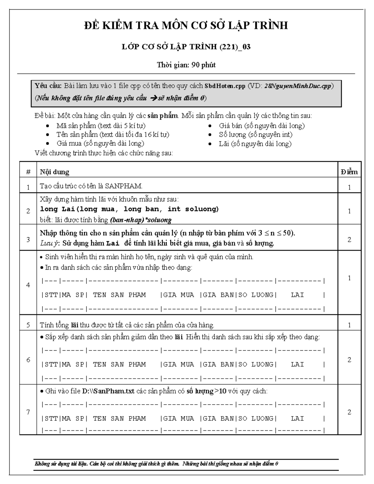 De KT CSLT-221-03 - Lập trình là việc tạo ra một phần mềm máy tính nhằm xử lý một thông tin nào ...