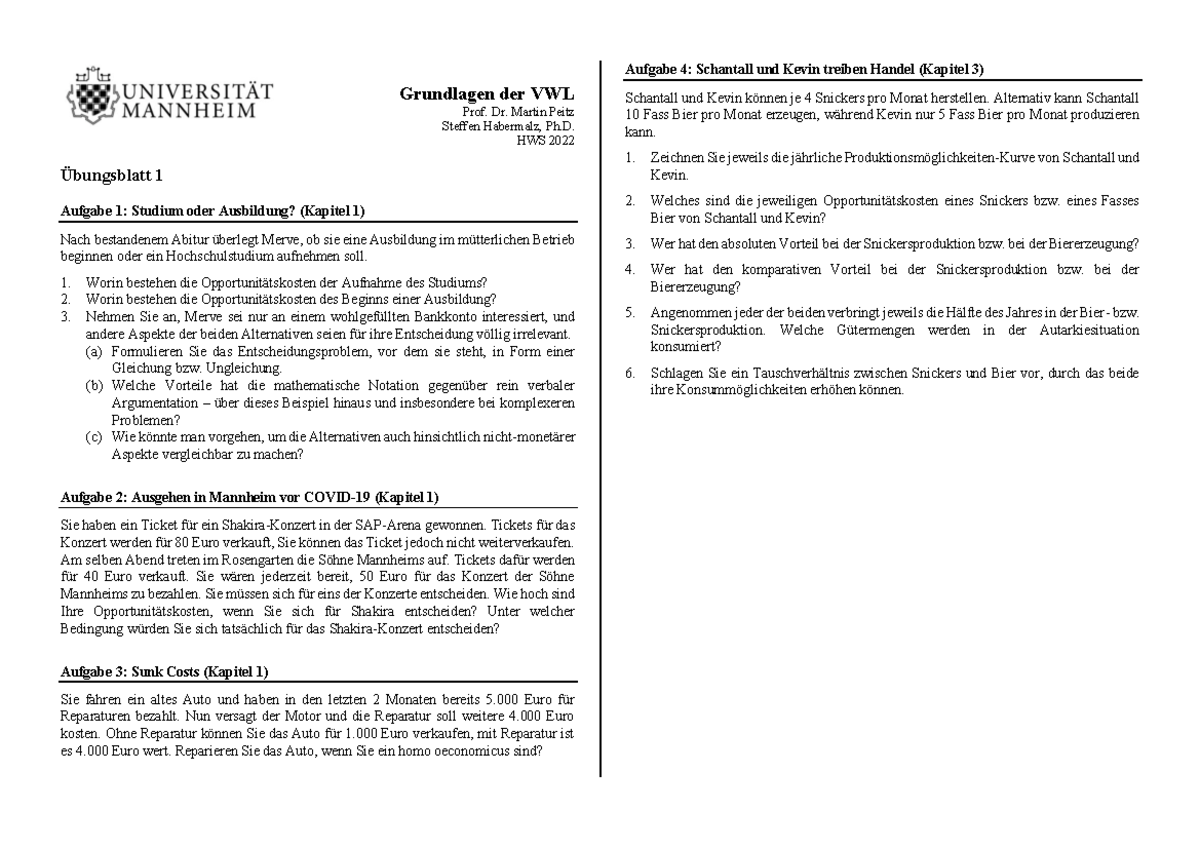 Übungen 1-5 - mit Lösungen - Grundlagen der VWL Prof. Dr. Martin Peitz Steffen Habermalz, Ph ...