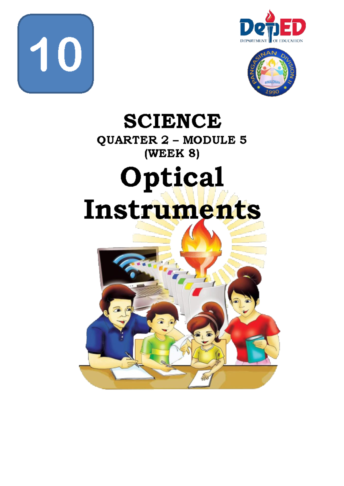 Science 10 Quarter 2 Module 5 Week8 Uses and Functions of Optical ...