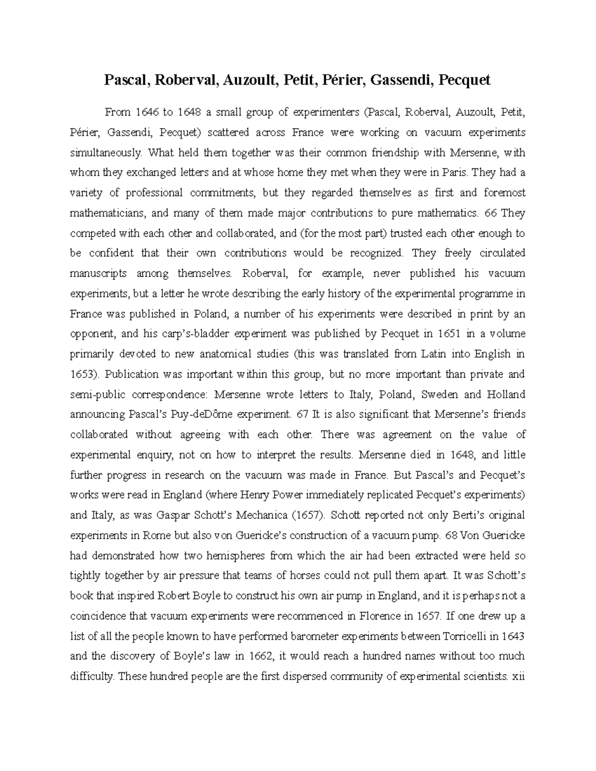 Pascal, Roberval, Auzoult, Petit, Périer, Gassendi, Pecquet - What held ...