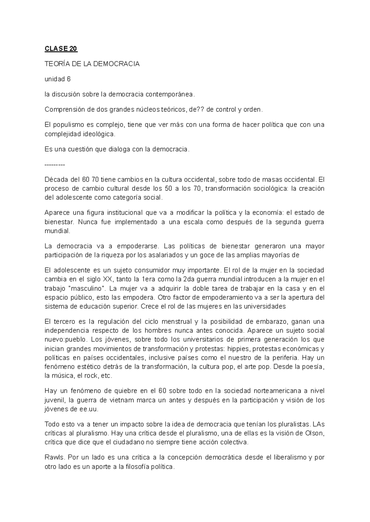 TPC Clase 20 - CLASE 20 TEORÍA DE LA DEMOCRACIA unidad 6 la discusión sobre la democracia - Studocu