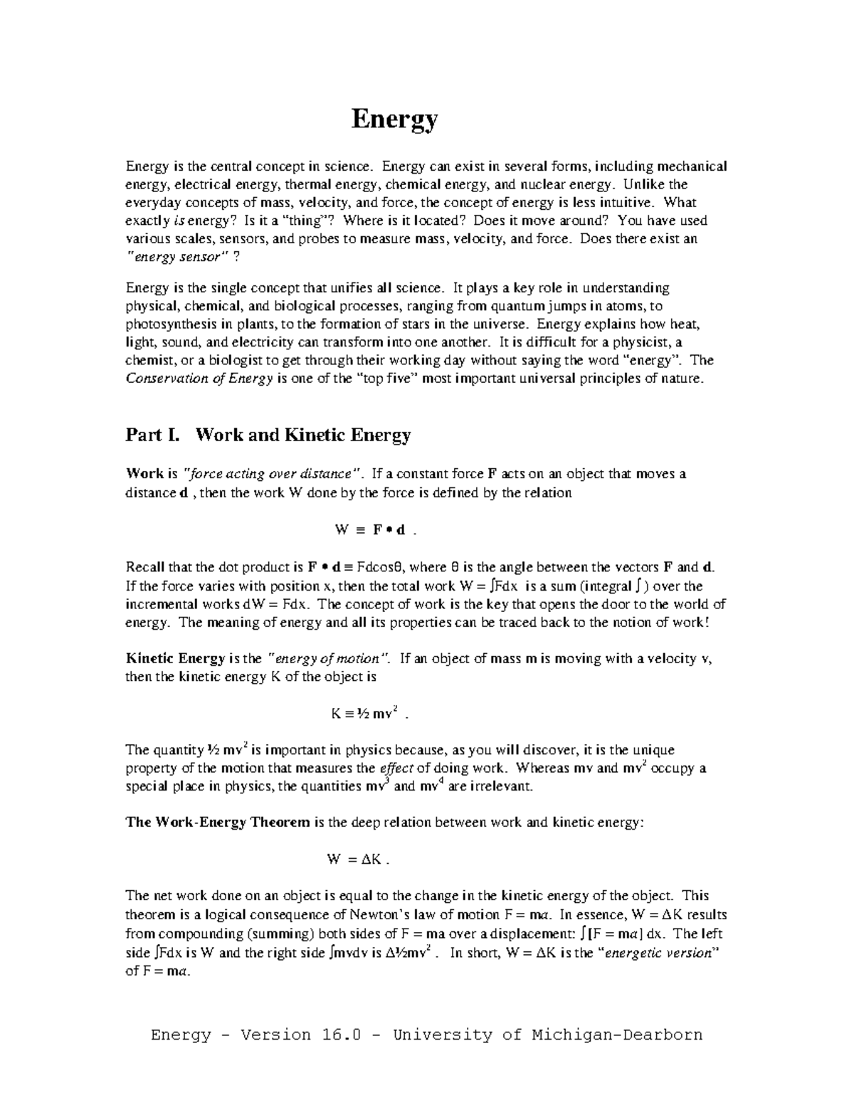 Energy 16 - Energy Energy is the central concept in science. Energy can ...