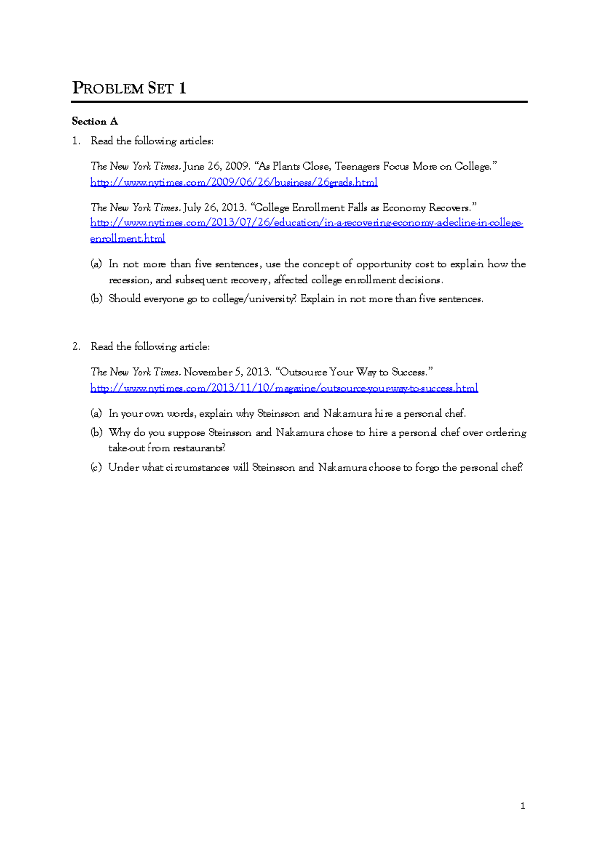 Problem Set 1 - PROBLEM SET 1 Section A 1. Read the following articles ...