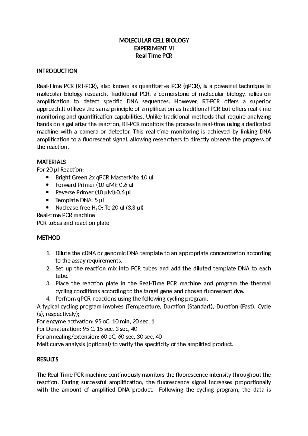 Report 6 - ..... - MOLECULAR CELL BIOLOGY EXPERIMENT VI Real Time PCR ...