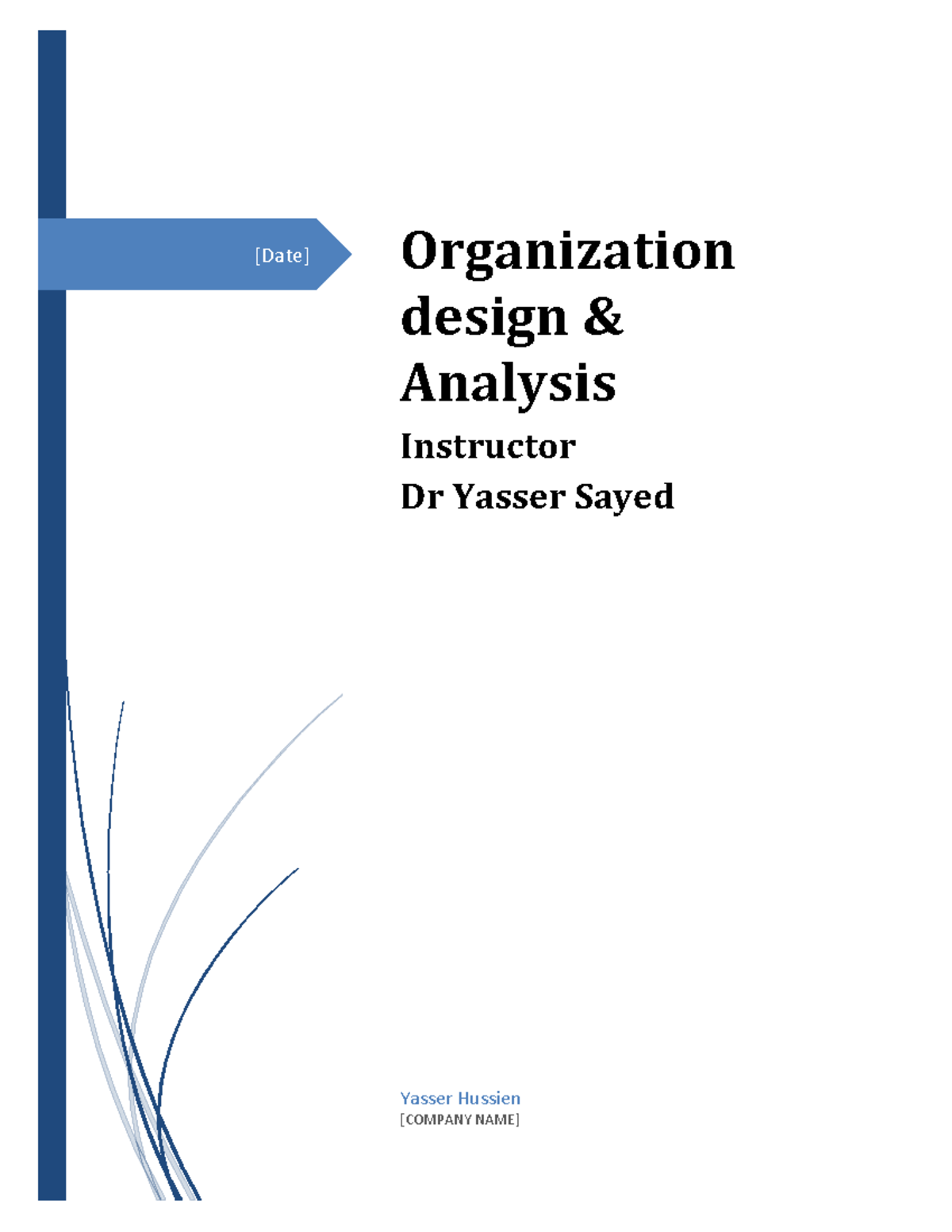 Organizational design Analysis lec 56 - [Date] Organization design ...