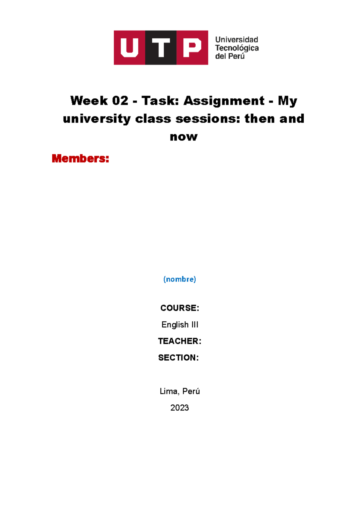 Week 02 - Task Assignment - My university class sessions then and now - Week 02 - Task ...