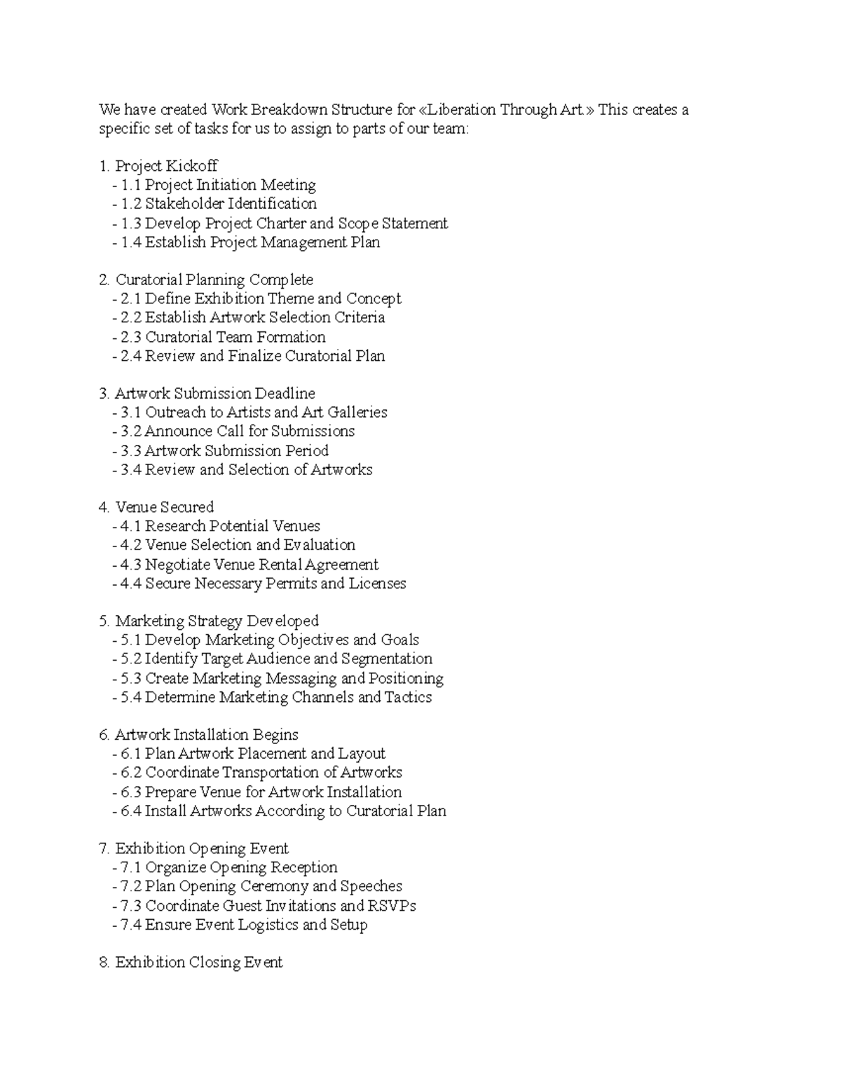 Work breakdown structure - » This creates a specific set of tasks for ...