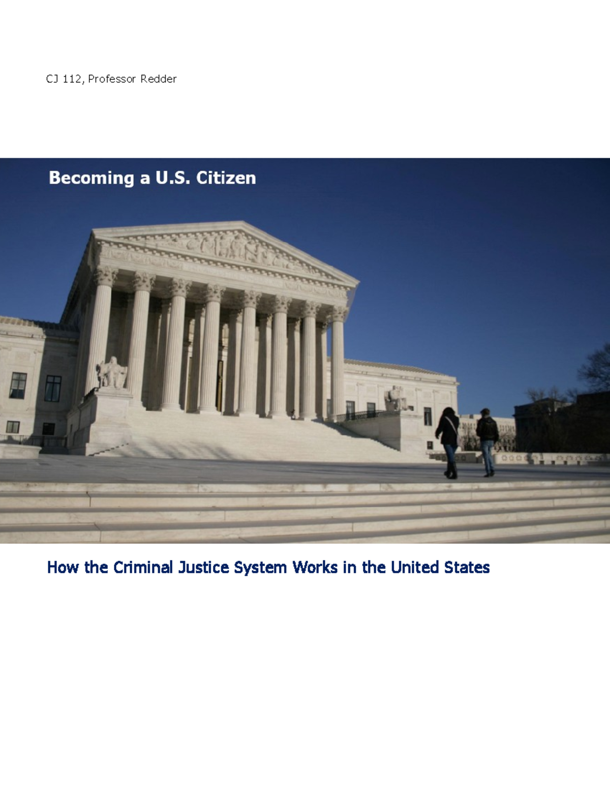 CJ 112 Project Two Template - CJ 112, Professor Redder How the Criminal ...