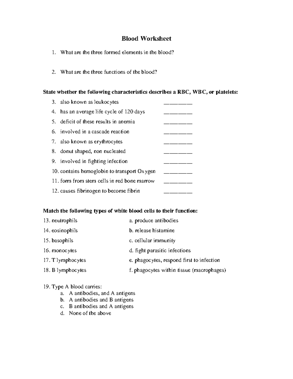 Blood worksheet - Blood Worksheet 1. What are the three formed elements ...