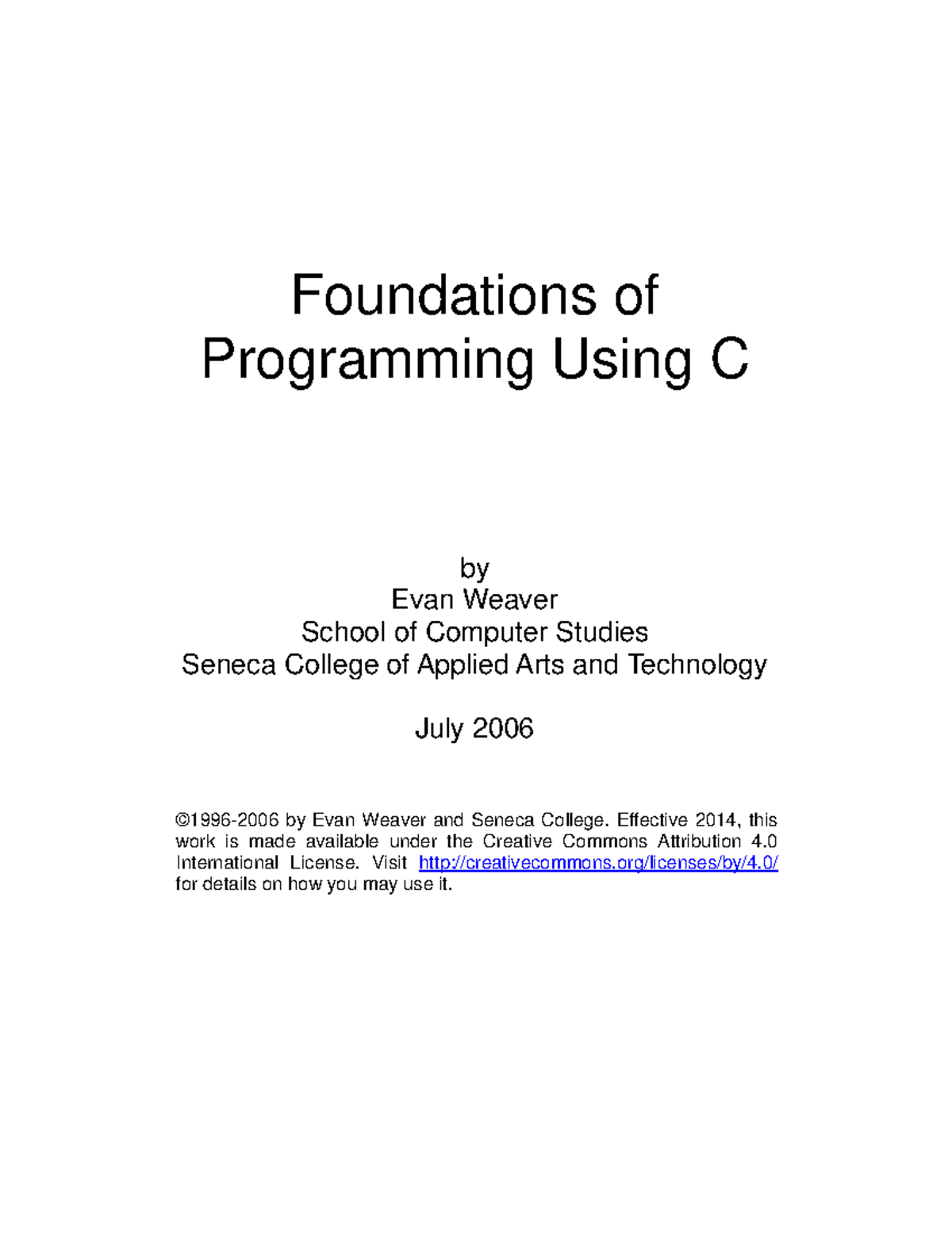Cfoundations - nice - Foundations of Programming Using C by Evan Weaver School of Computer ...
