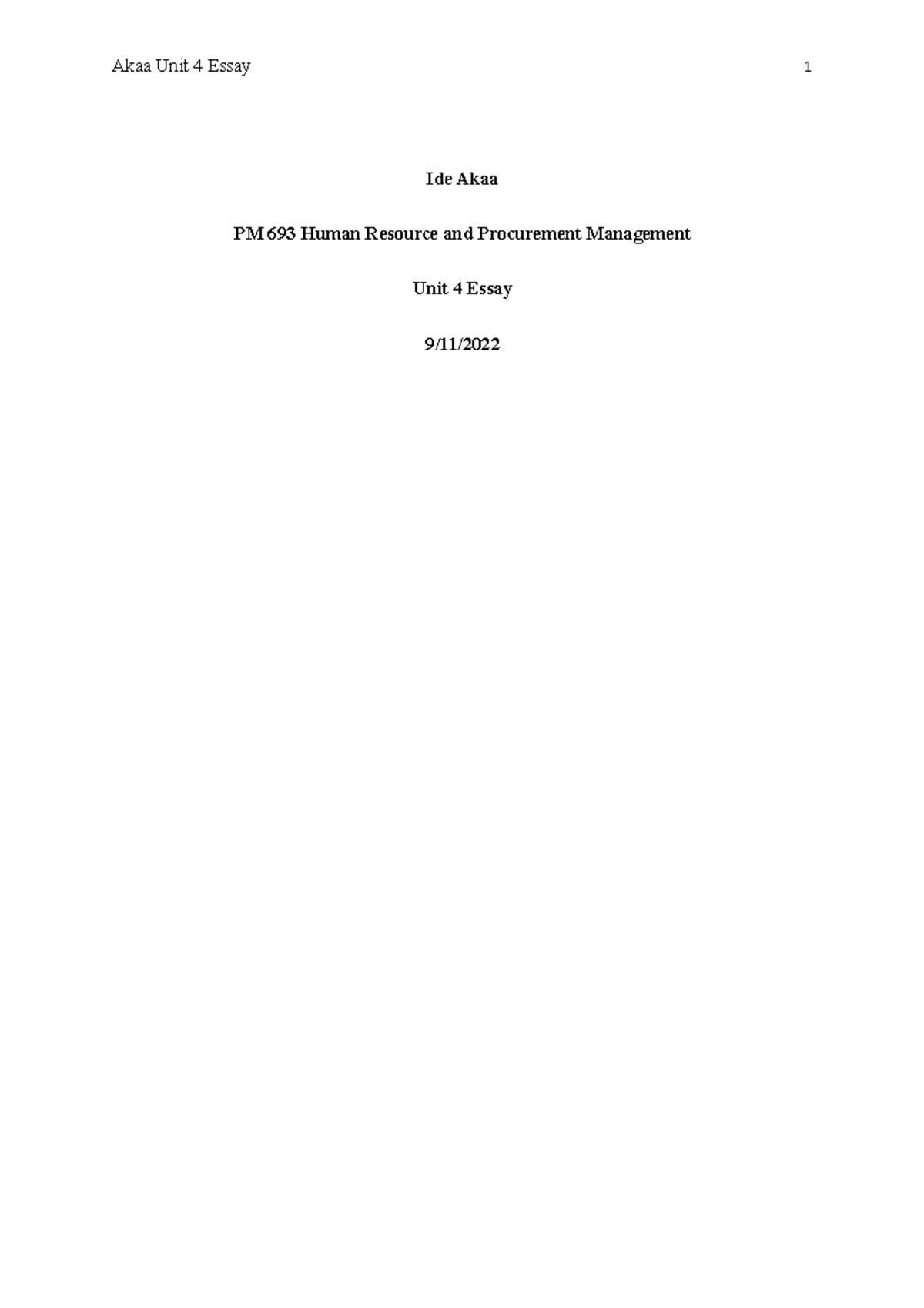 AKAA PM 693 UNIT 4 Essay - project management - Ide Akaa PM 693 Human ...