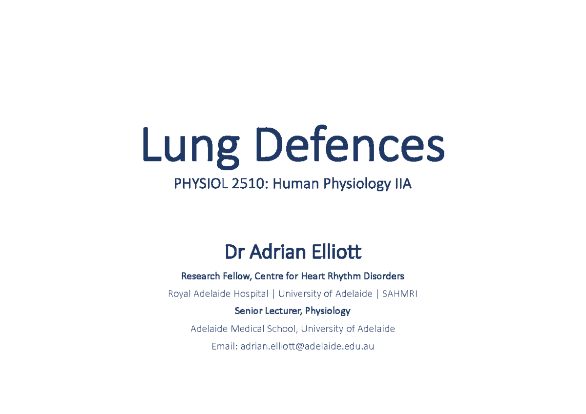 R5 - Lung Defences Slides - Lung Defences PHYSIOL 2510 : Human ...