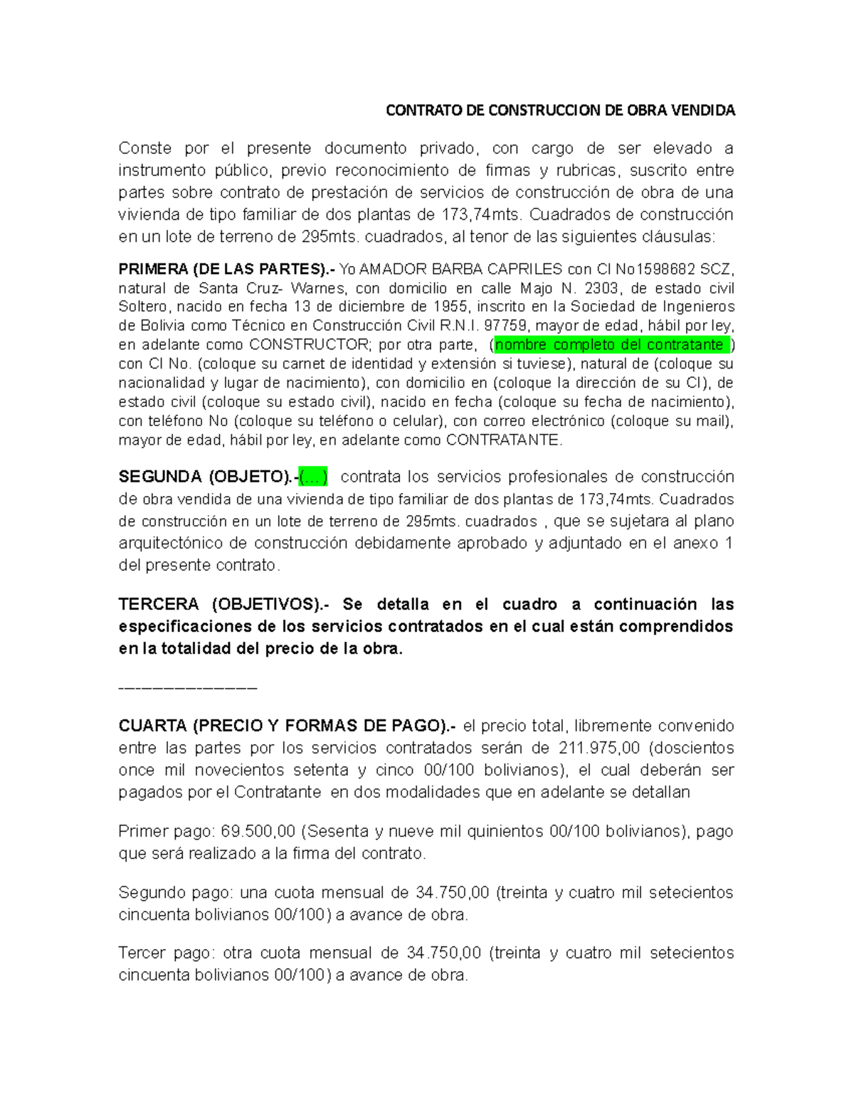 Modelo 9 Contrato DE Construccion DE OBRA - CONTRATO DE CONSTRUCCION DE OBRA VENDIDA Conste por ...
