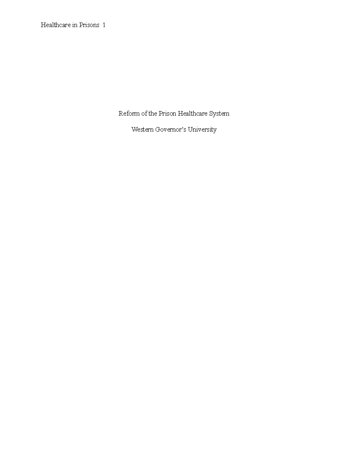 Annotated Bib Final Draft - Healthcare in Prisons 1 Reform of the ...