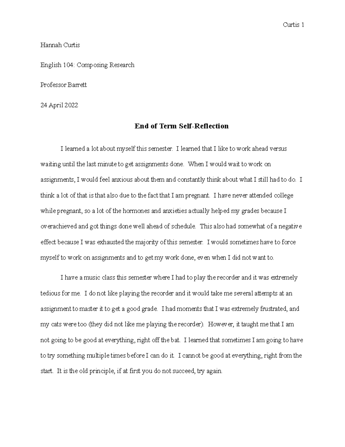 End of Term Self-Reflection - Curtis 1 Hannah Curtis English 104 ...