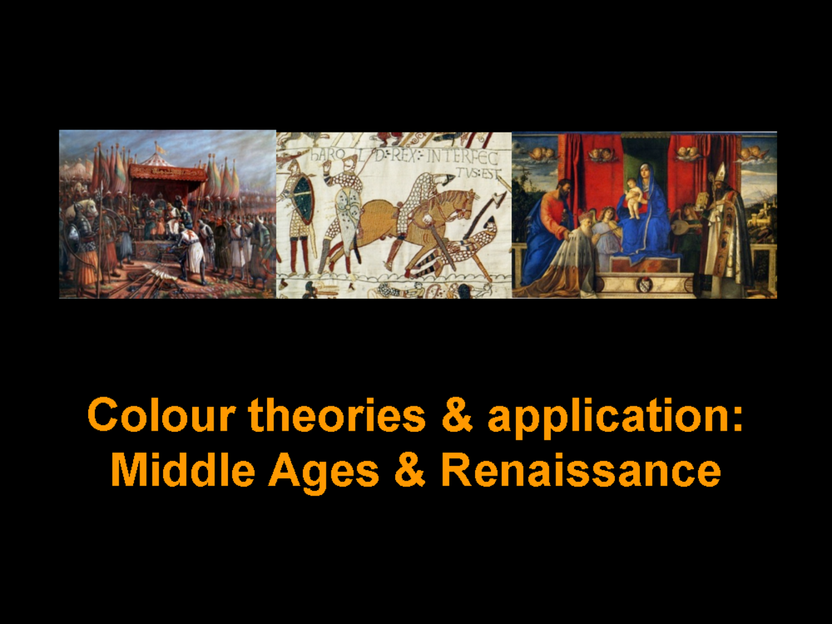 Lecture Notes, Lecture 4 - Colour Theories & Application: Middle Ages ...