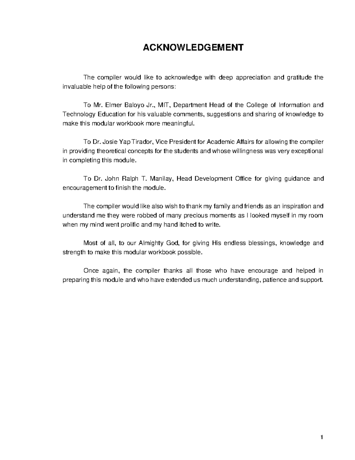 Revised IPT101 Learning Material - ACKNOWLEDGEMENT The compiler would ...