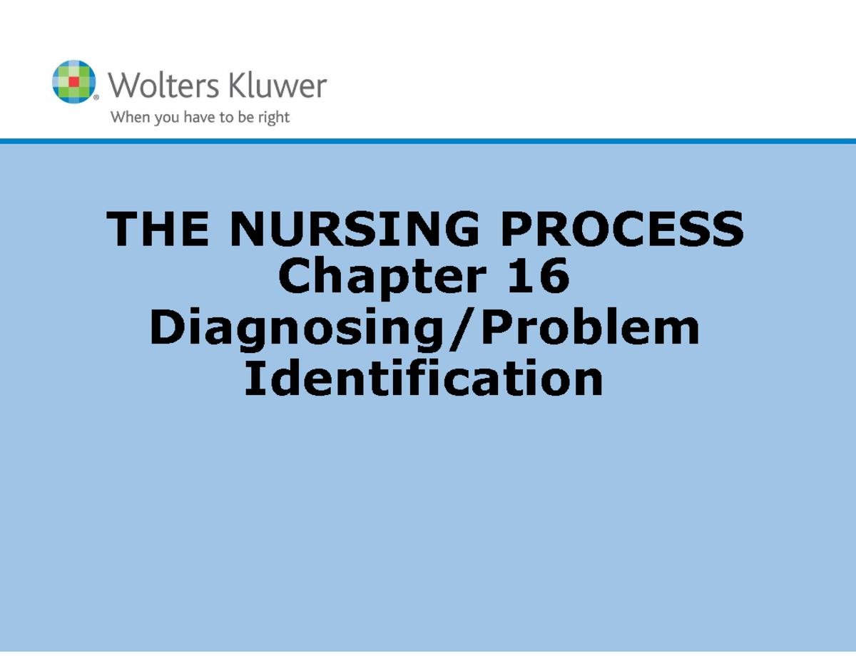 Ch16 Nursing Process-Diagnosing Problem Identification - Copyright ...