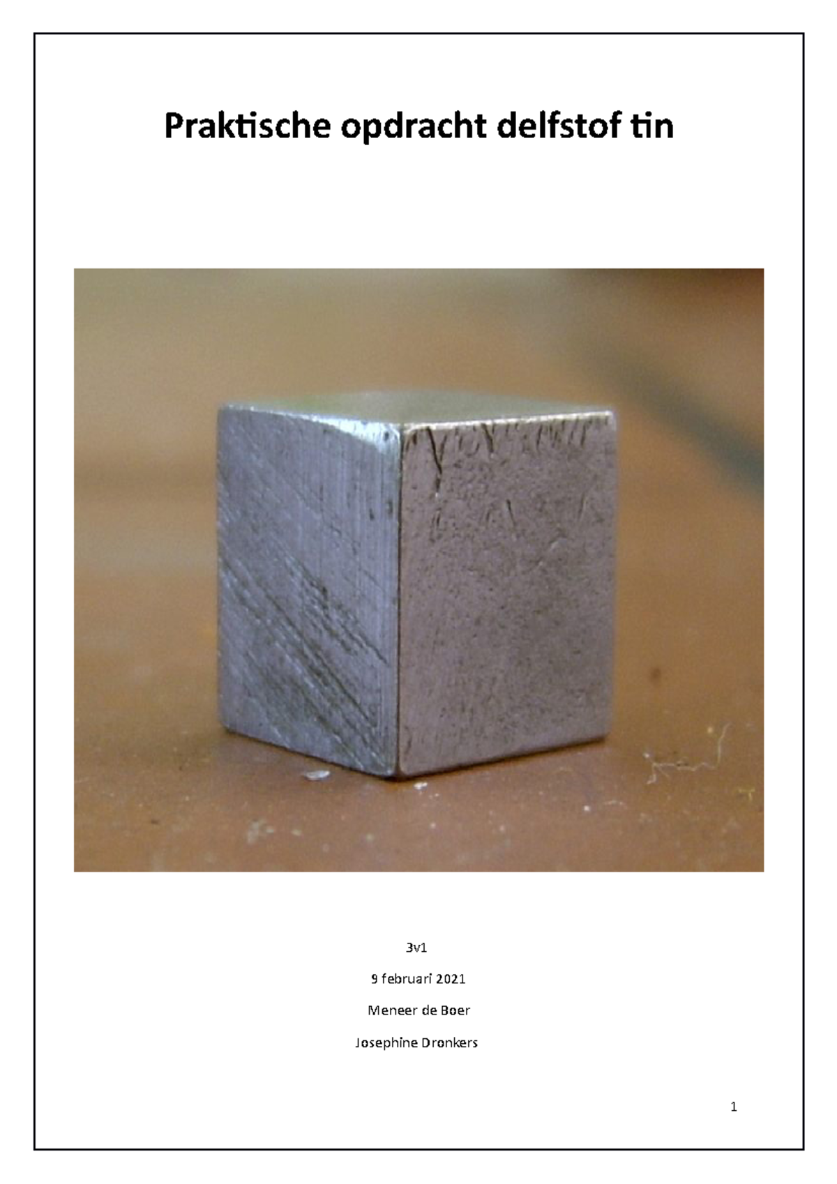 Verslag delfstof tin - Praktische opdracht delfstof tin 3v 9 februari ...