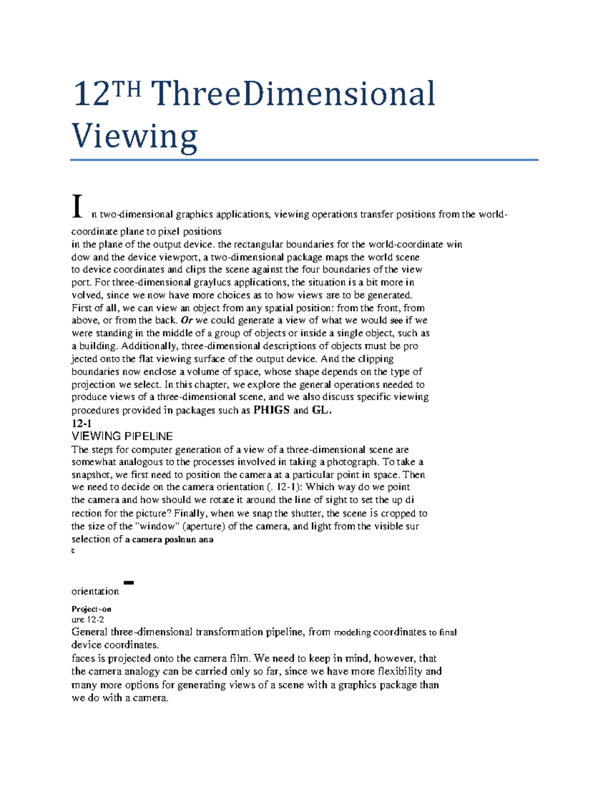 12TH Three Dimensional Viewing - 12 TH ThreeDimensional Viewing I n two-dimensional graphics ...