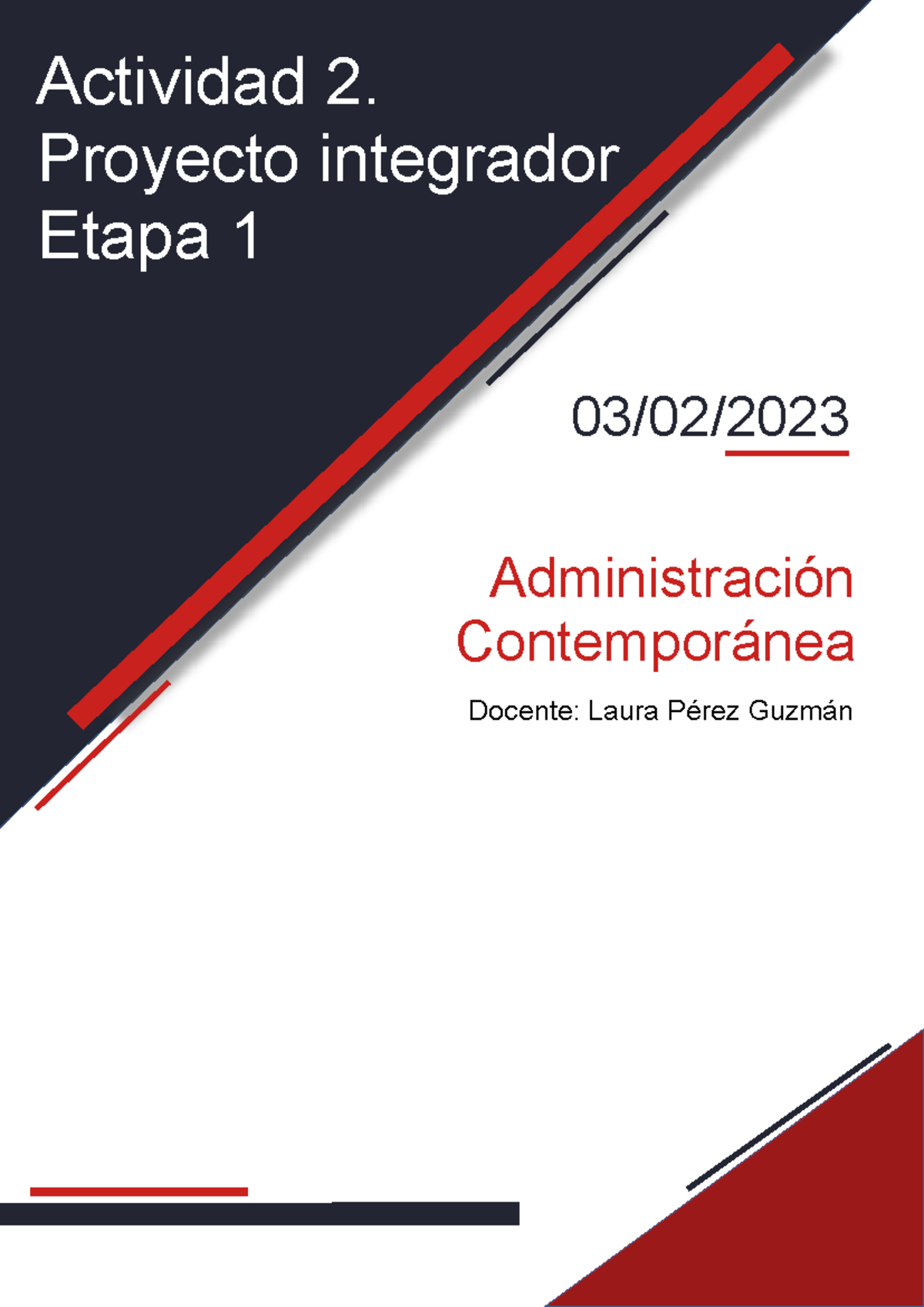A2.EQ12 - Actividad 2. Proyecto integrador Etapa 1 - Actividad 2. Proyecto integrador Etapa 1 03 ...