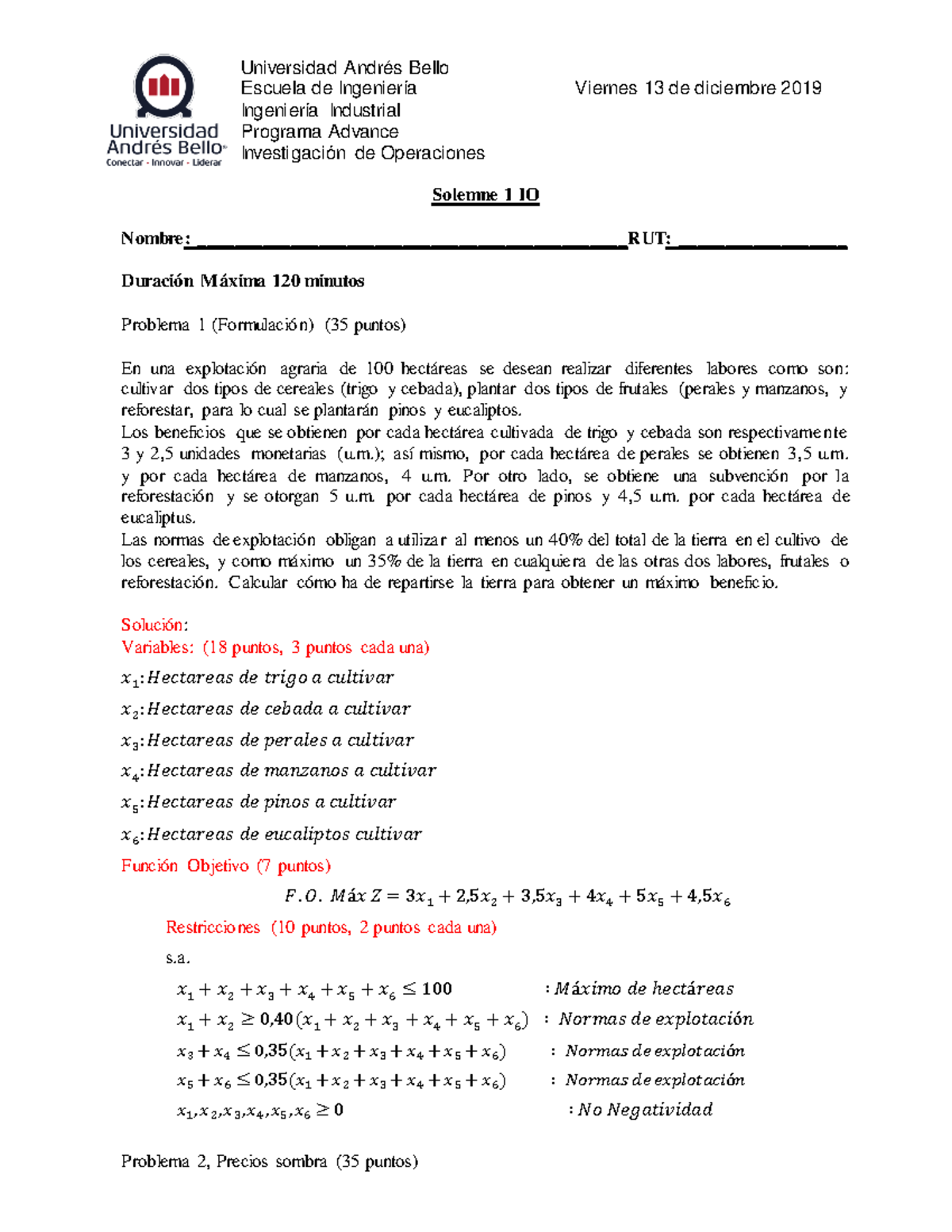 Solemne 1 Pauta Forma A - Warning: TT: undefined function: 32 Universidad Andrés Bello Escuela ...