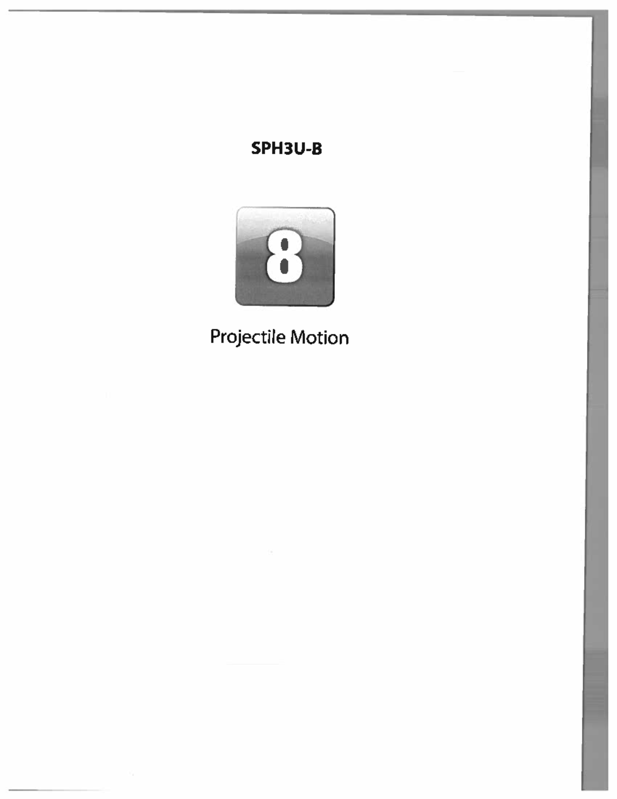 SPH3U Unit 2 Lesson 8 - aksjndjkandjkadnsakjdnsakjdnsakjdnsjk - SPH3U-B ...