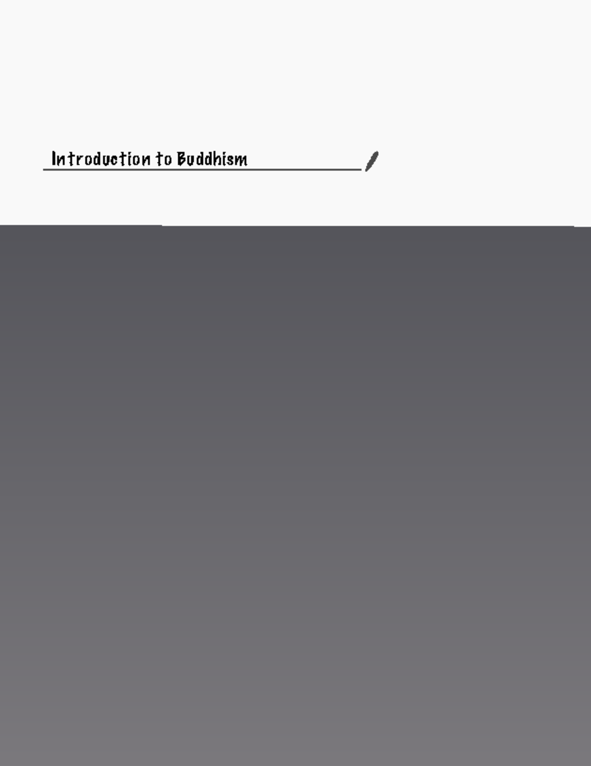 Introduction To Buddhism - Introduction to Buddhism Introduction to ...