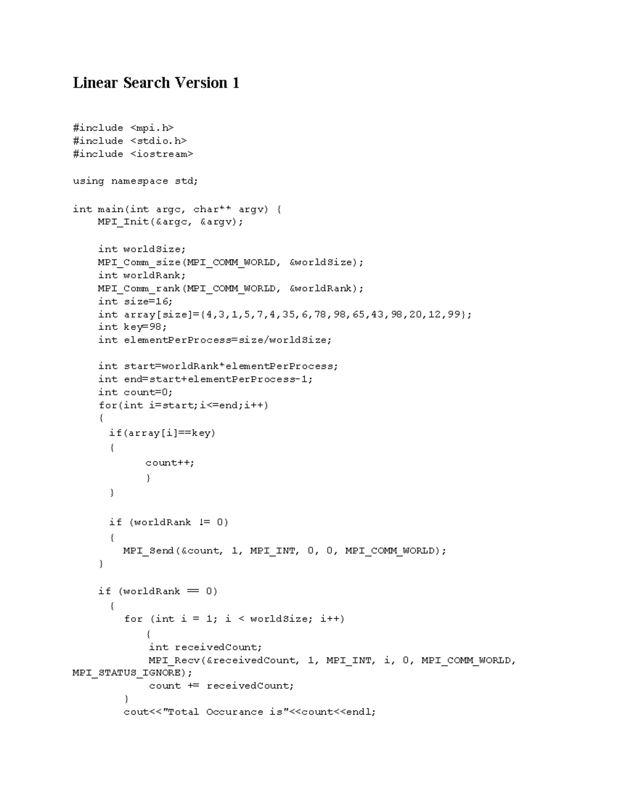PDC MPI CODE 001 - Linear Search Version 1 #include #include #include - Studocu