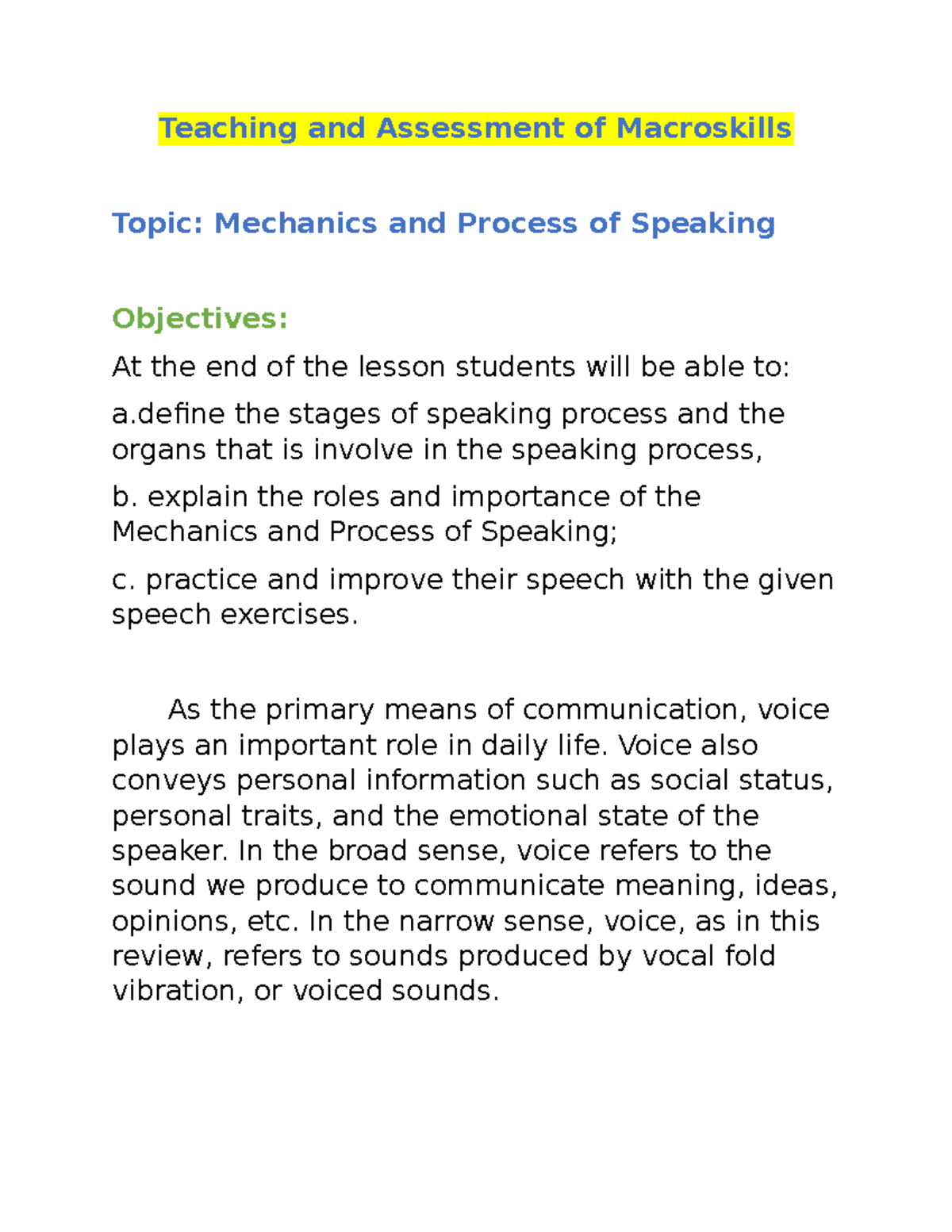 Marcroskills- Mechanics and Process of Speaking - Teaching and Assessment of Macroskills Topic ...