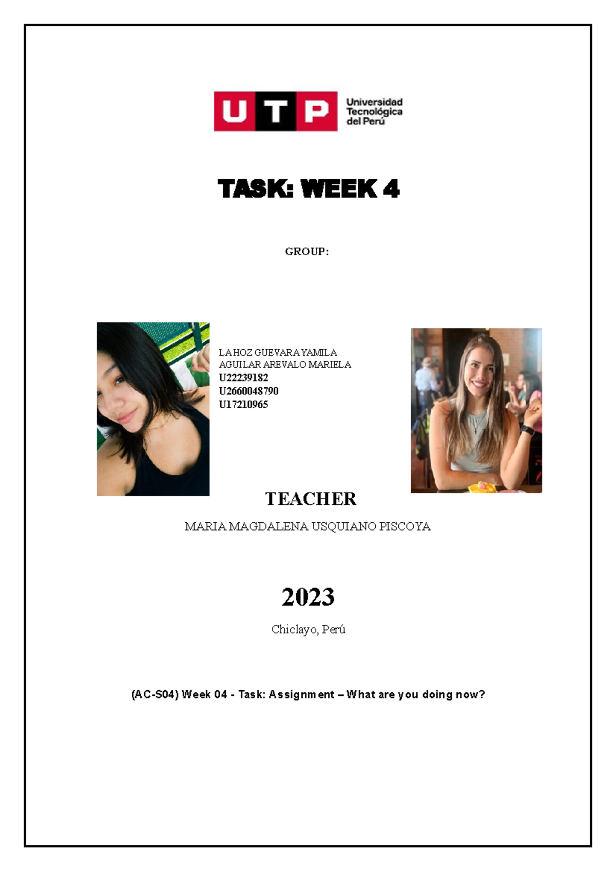 WEEK 04 - Group - ingles II - TASK - TASK: WEEK 4 GROUP: LA HOZ GUEVARA YAMILA AGUILAR AREVALO ...