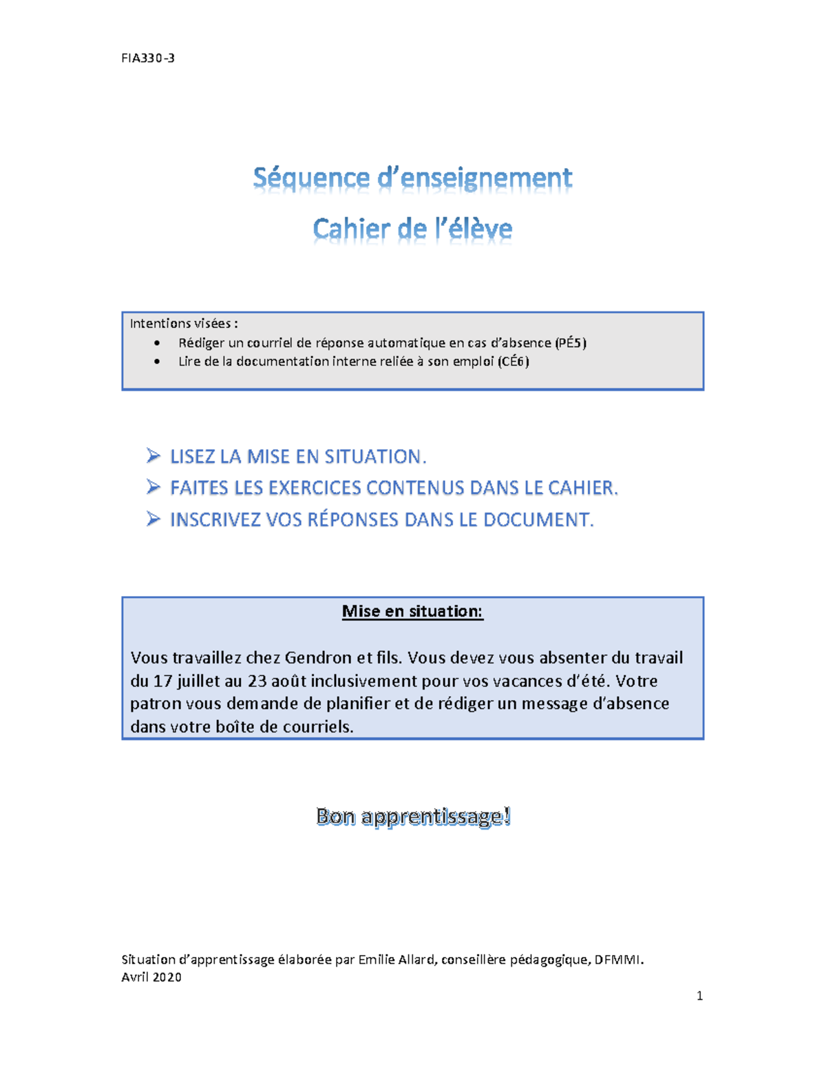 FIA330 3 Travail Emploi CE6 évaluation continueexamen - Situation d’apprentissage élaborée par ...