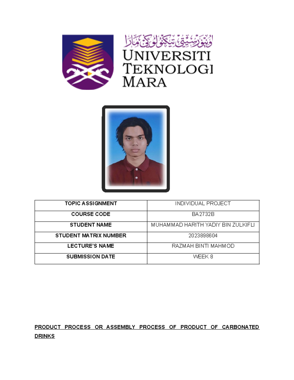 Individual Project - TOPIC ASSIGNMENT INDIVIDUAL PROJECT COURSE CODE ...