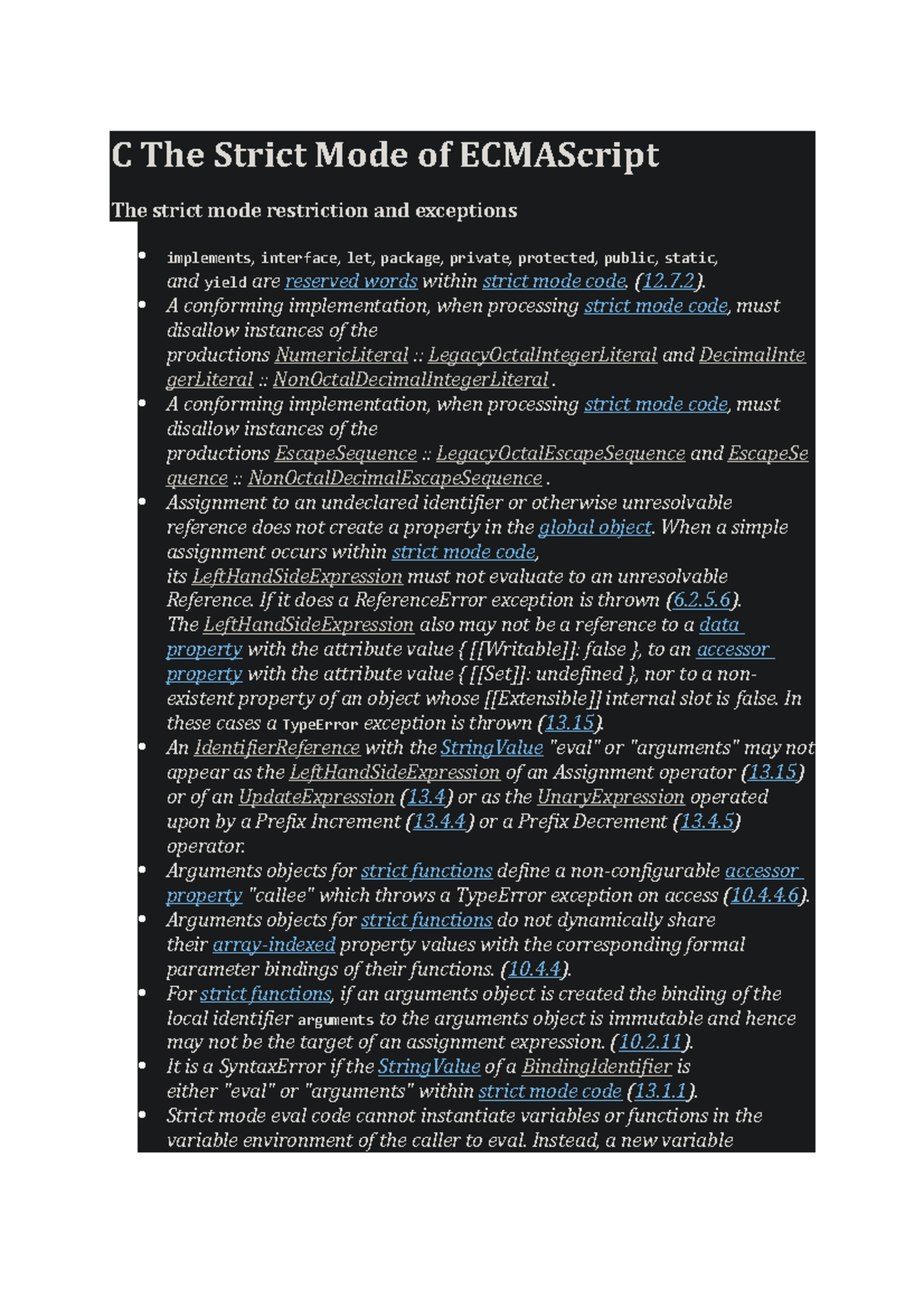 C - yes - C The Strict Mode of ECMAScript The strict mode restriction ...