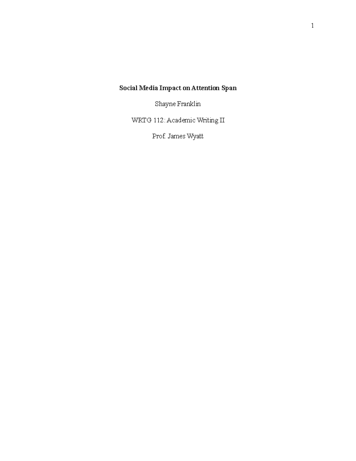 Annotated Bibliography - Social Media Impact on Attention Span Shayne ...