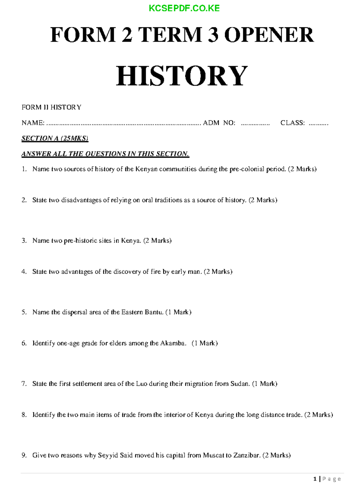 History Form 2 Term 3 Opener Exam 2021 - FORM 2 TERM 3 OPENER HISTORY FORM II HISTORY NAME ...