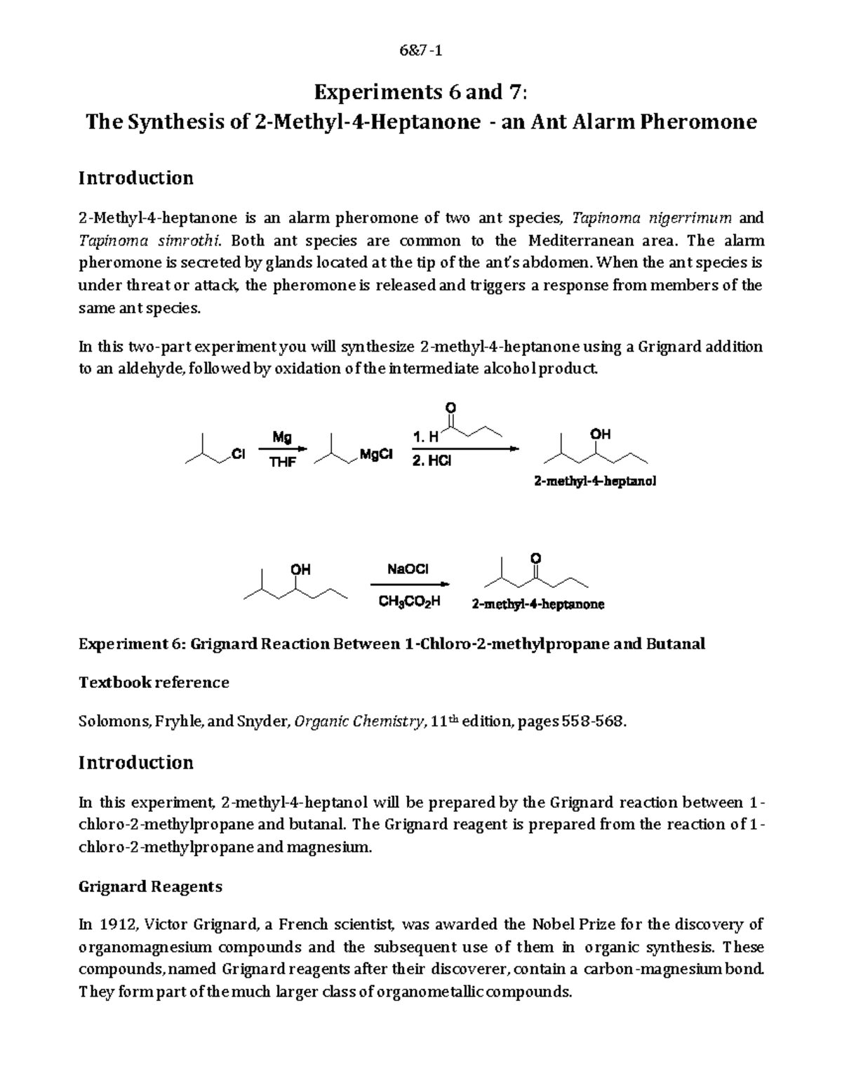 lab 6 and 7 manual - Experiments 6 and 7 : The Synthesis of 2-Methyl-4-Heptanone - an Ant Alarm ...