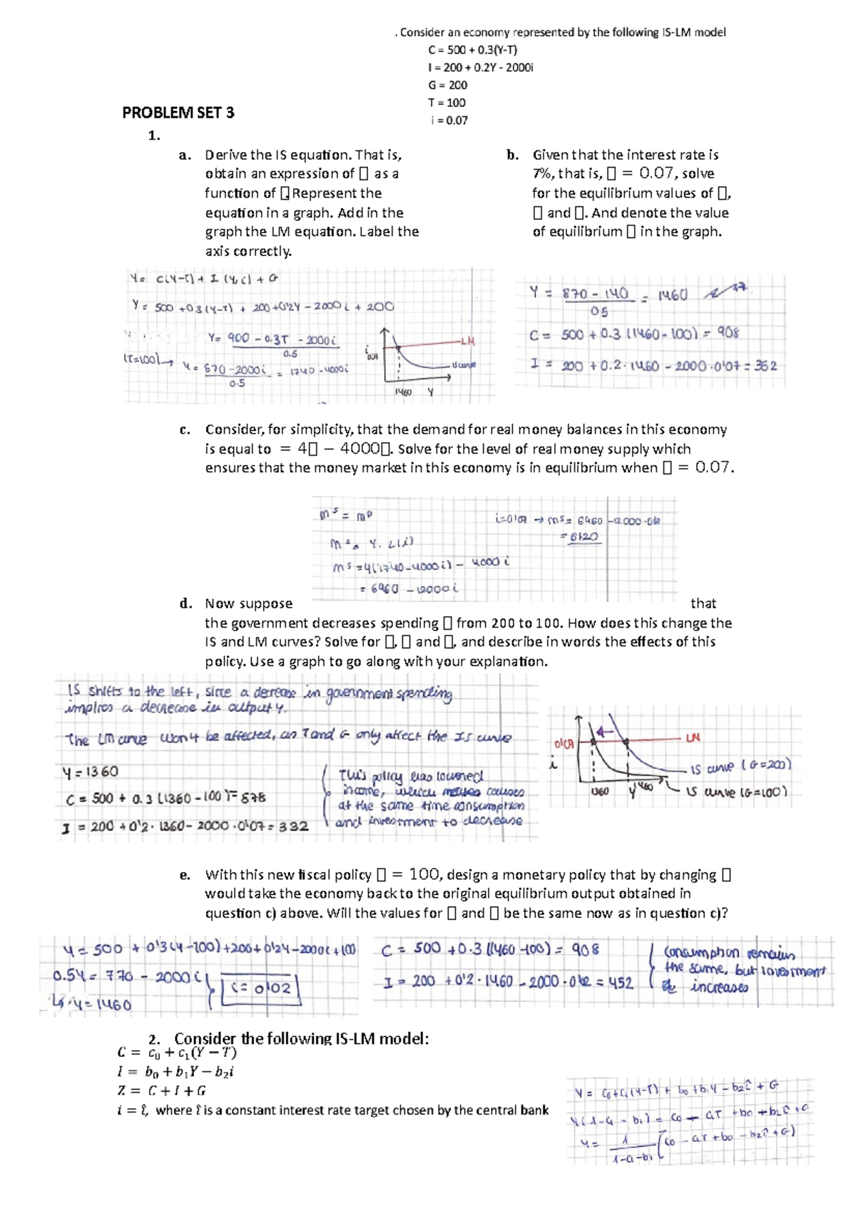 Problem SET 3 - PROBLEM SET 3 1. a. Derive the IS equation. That is, obtain an expression of 𝐀 ...