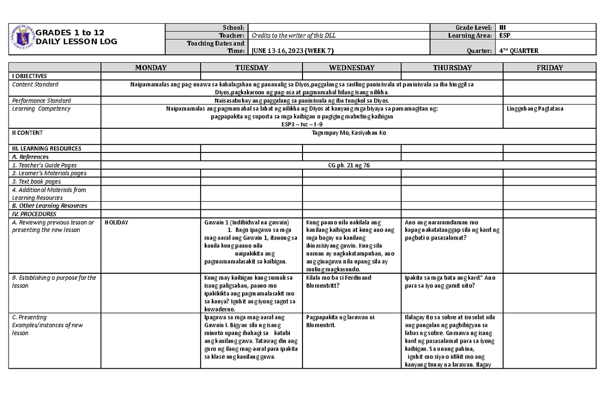 DLL ESP 3 Q4 W7 - DAILY LESSON LOG - GRADES 1 to 12 DAILY LESSON LOG School: Grade Level: III ...
