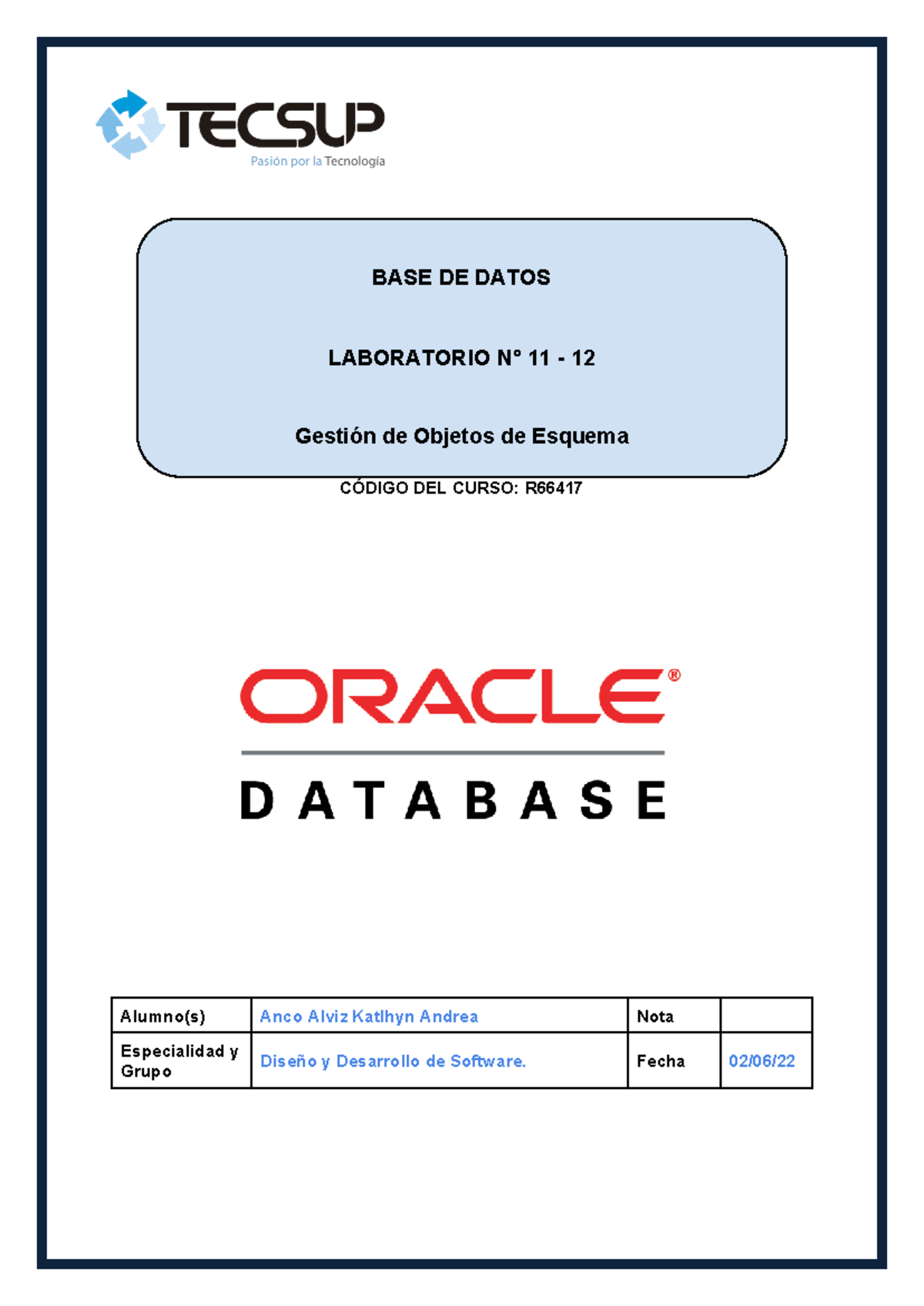 Lab 11 y 12 Gesti n de Objetos de Esquema - BASE DE DATOS LABORATORIO N° 11 - 12 Gestión de ...