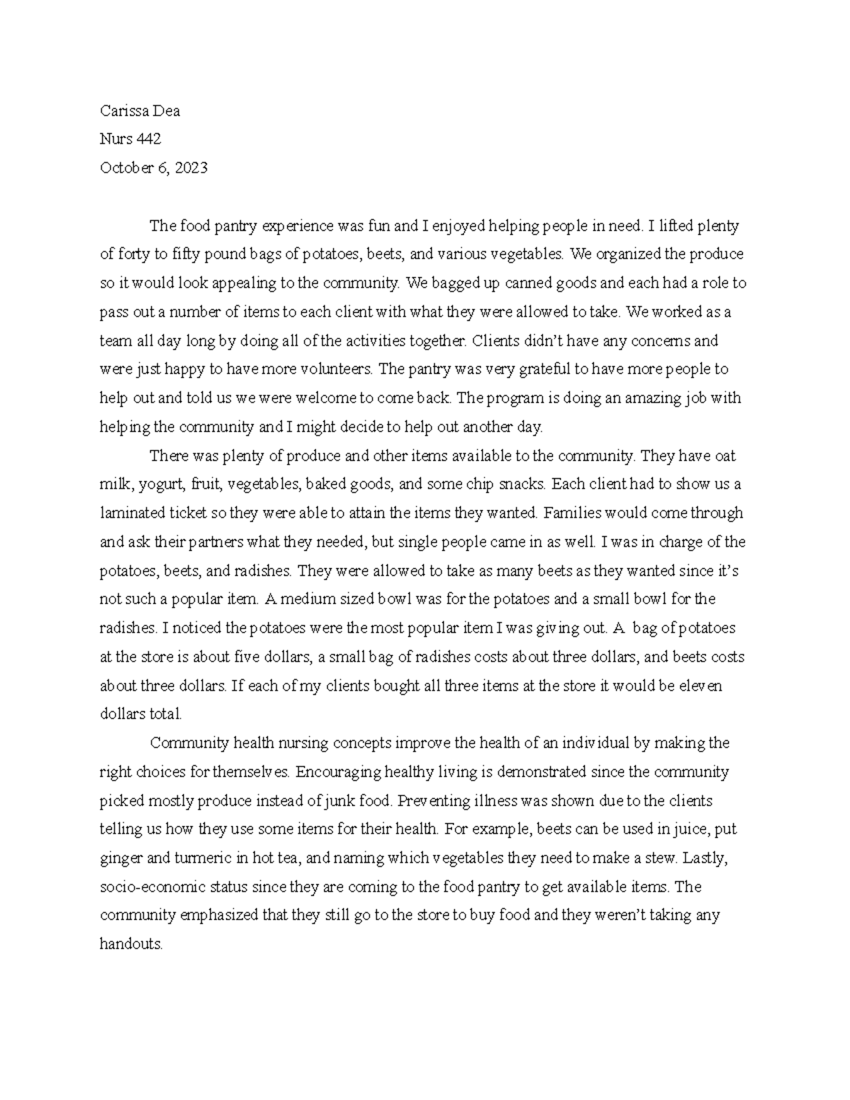 Food pantry paper - Carissa Dea Nurs 442 October 6, 2023 The food ...