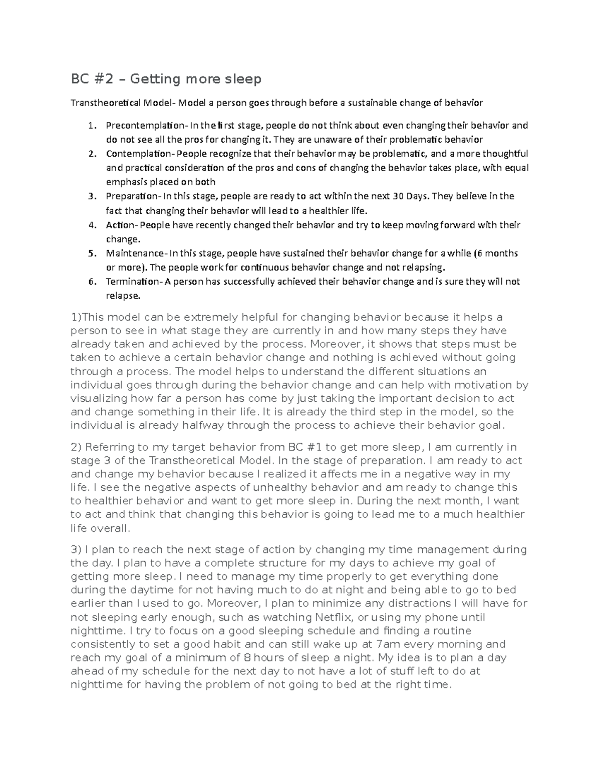 Bc 2 behavior change assignment - BC #2 – Getting more sleep Transtheoretical Model- Model a ...