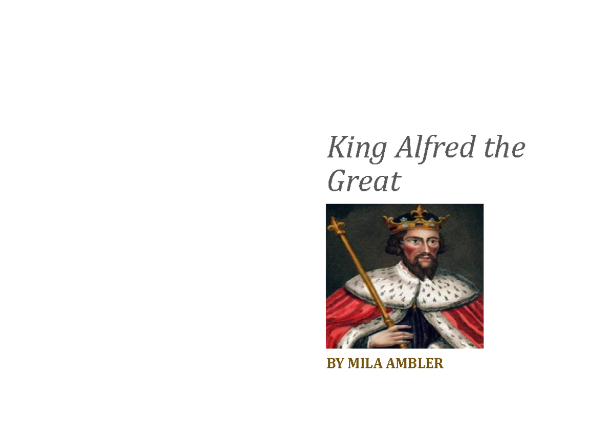 King Alfred the Great - ” From ‘Asser’s Life of Alfred the Great ...