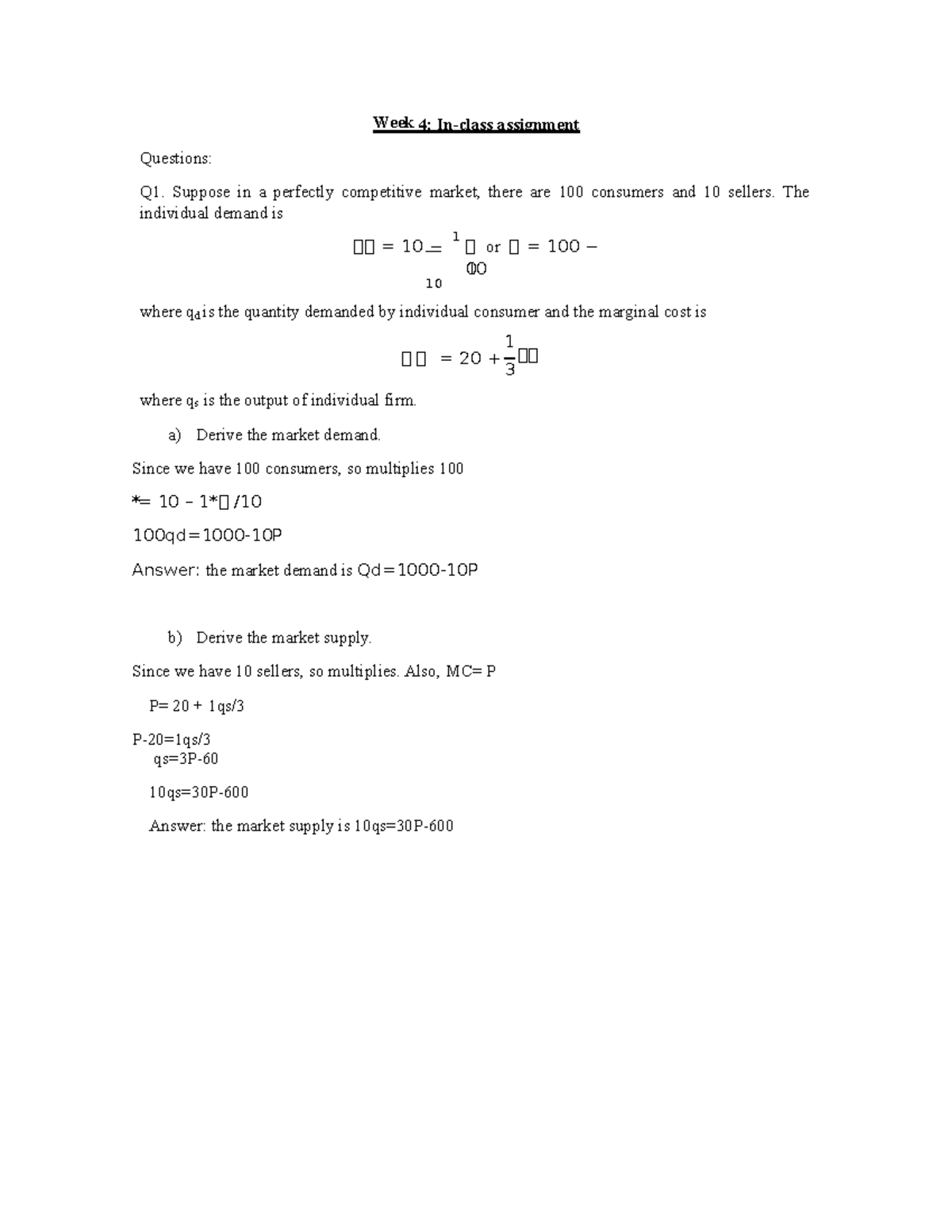 Week 4 in class assignment 22-23A - Week 4: In-class assignment Questions: Q1. Suppose in a ...