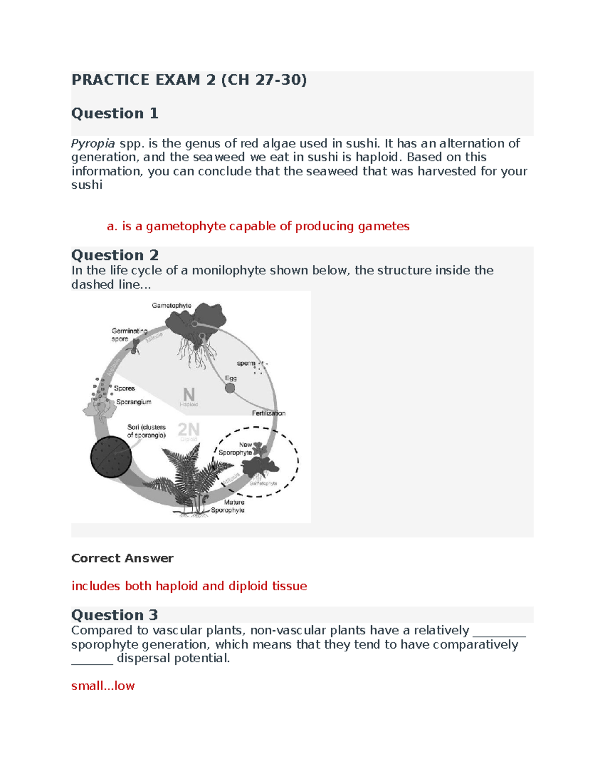 EXAM 2 - Exam 2 content - PRACTICE EXAM 2 (CH 27-30) Question 1 Pyropia ...