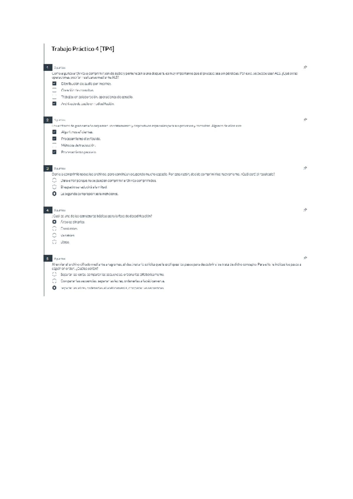 Algoritmo y estructura de datos 2 Tp4 85% - Trabajo Práctico 4 1 5 puntos Como algunos archivos ...