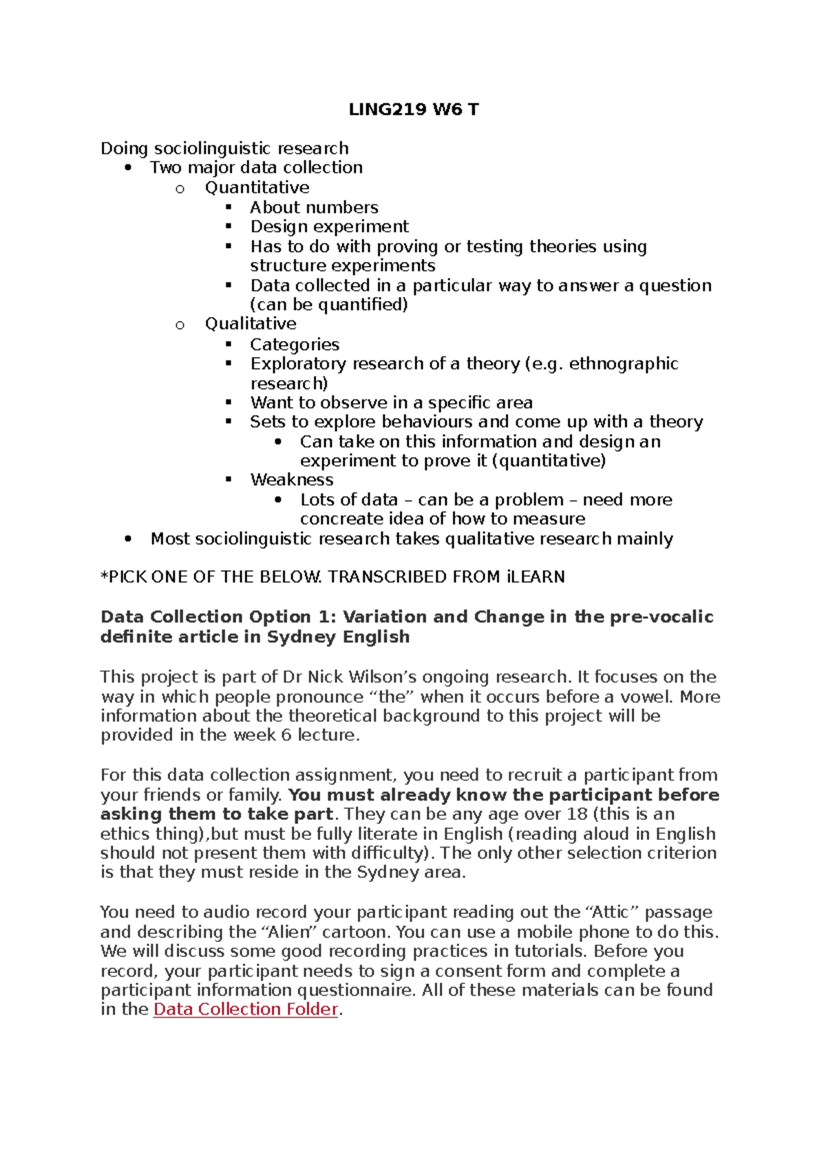 LING219 W6 T - Summary of tutorial - LING219 W6 T Doing sociolinguistic research Two major data ...