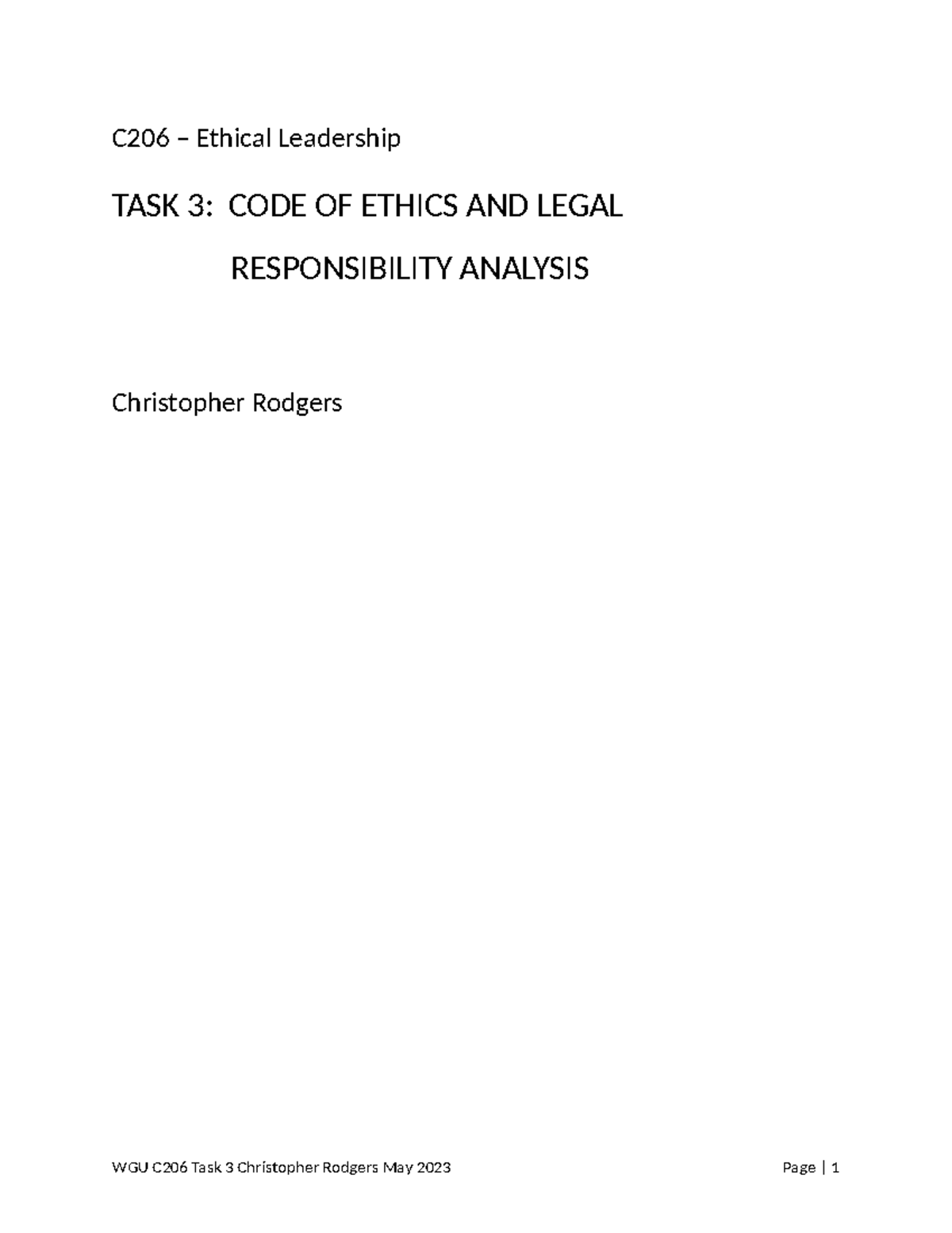 C206 task 3 - Task Three approved submission - C206 – Ethical Leadership TASK 3: CODE OF ETHICS ...